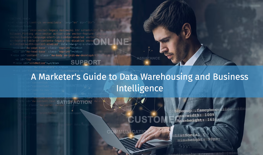 A Marketer’s Guide to Data Warehousing and Business Intelligence ...